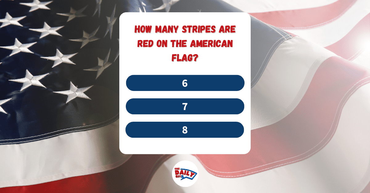 The Great American Flag Quiz - TheDailyQuiz.com